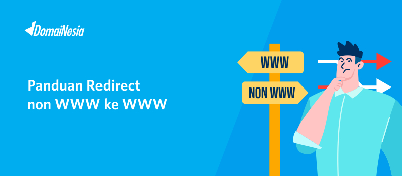 Cara redirect non WWW ke WWW mudah melalui cPanel Cara redirect non WWW ke WWW mudah melalui cPanel