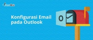 Cara setting Email di Outlook Mac OS dan Windows