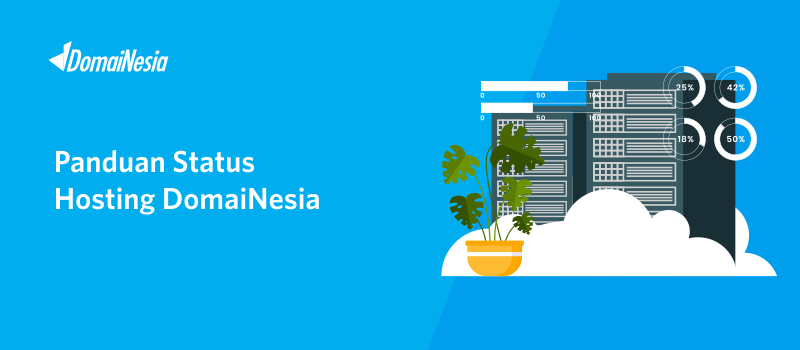 Panduan Status Hosting DomaiNesia - Hosting Terbaik Indonesia