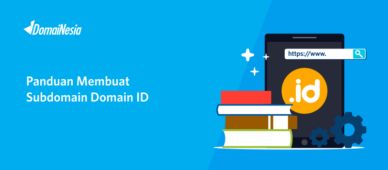 Cara Membuat Subdomain Domain ID dengan Mudah