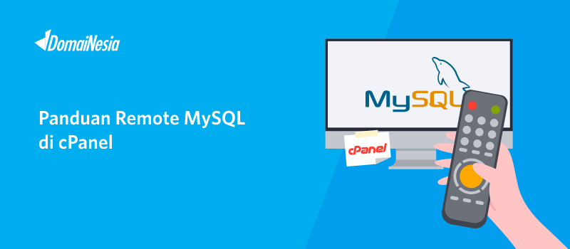Cara Remote Mysql di cpanel dengan Mudah Cepat Simpel