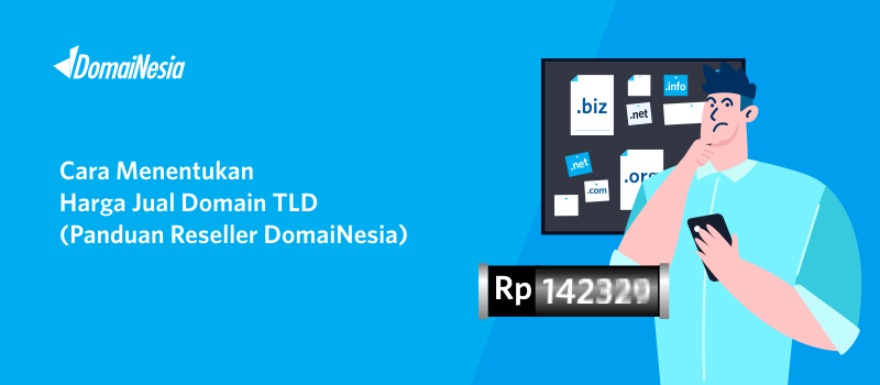 Cara Menentukan Harga Jual Reseller Domain TLD - DomaiNesia