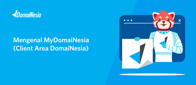 Mengenal MyDomaiNesia (Client Area DomaiNesia) - Hosting Murah Hosting ...
