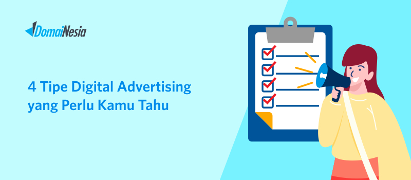 4 Tipe Digital Advertising yang Perlu Kamu Tahu - DomaiNesia