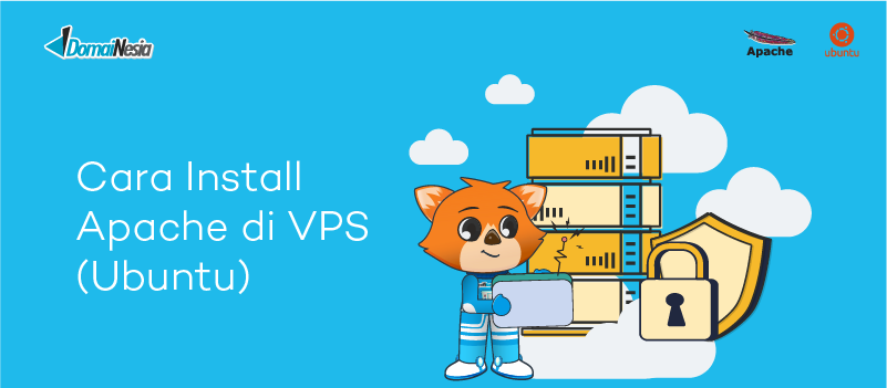 Cara Install Apache di Ubuntu (VPS) - VPS Murah DomaiNesia Cara Install Apache di Ubuntu (VPS) - VPS Murah DomaiNesia