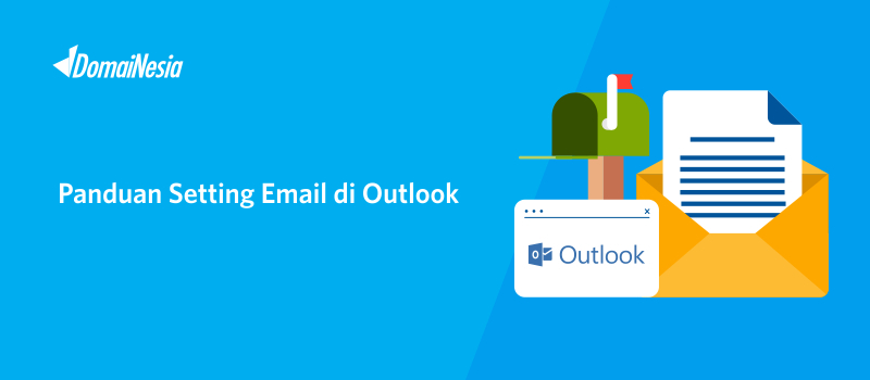 Cara setting Email di Outlook Mac OS dan Windows