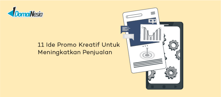 11 Ide Promo Kreatif Untuk Meningkatkan Penjualan - DomaiNesia