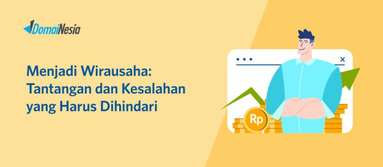 Menjadi Wirausaha: Tantangan dan Kesalahan yang Harus Dihindari ... Menjadi Wirausaha: Tantangan dan Kesalahan yang Harus Dihindari ...