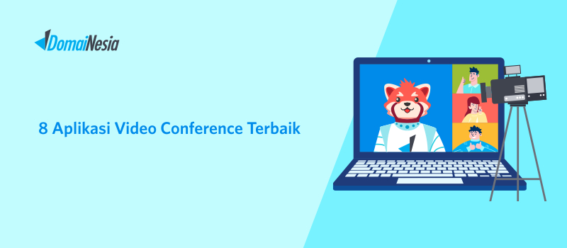 8 Aplikasi Video Conference Terbaik - DomaiNesia