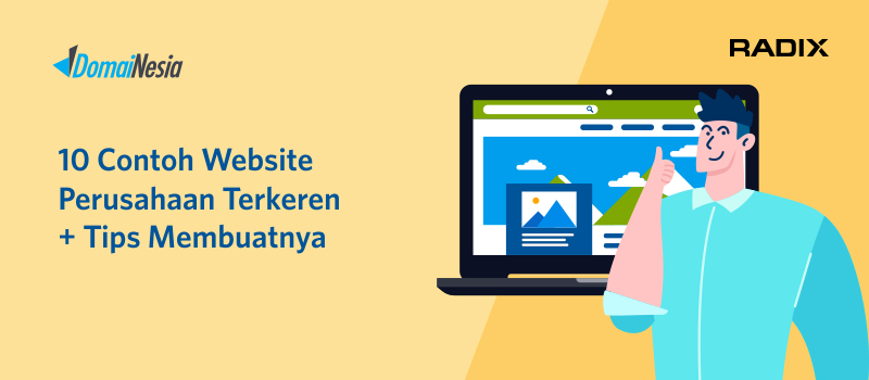 10 Contoh Website Perusahaan Terkeren + Tips Membuatnya - DomaiNesia