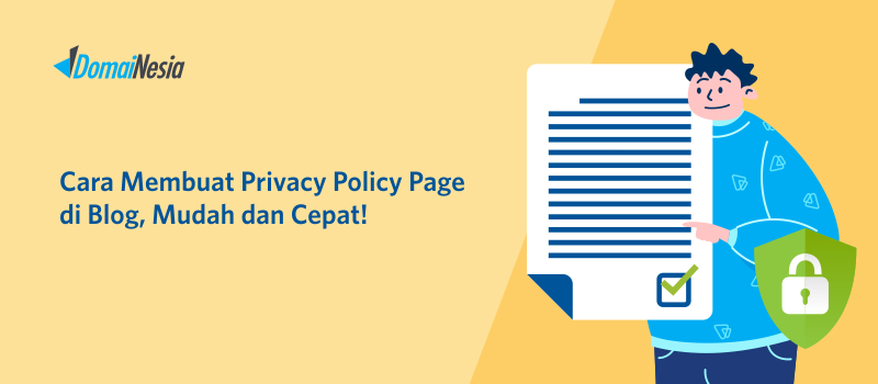 Cara Membuat Privacy Policy Page di Blog, Mudah dan Cepat! - DomaiNesia