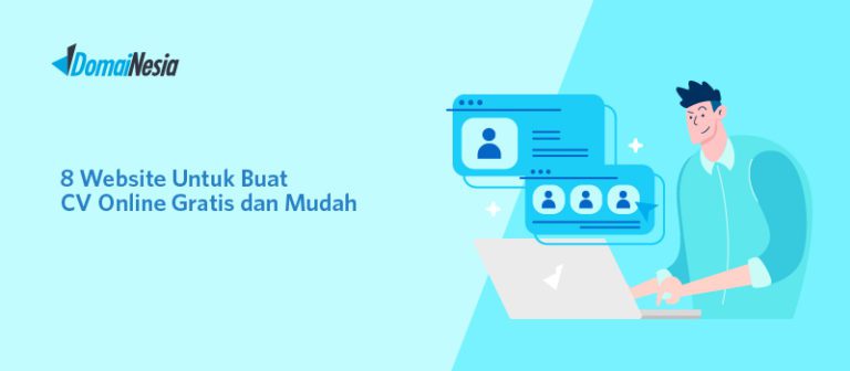 8 Website Untuk Buat CV Online Gratis dan Mudah - DomaiNesia