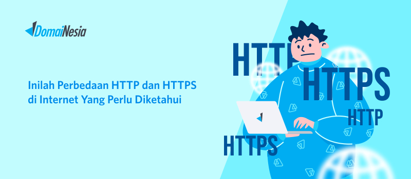 Inilah Perbedaan HTTP dan HTTPS di Internet Yang Perlu Diketahui ...