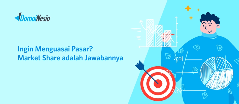 Ingin Menguasai Pasar? Market Share adalah Jawabannya! - DomaiNesia