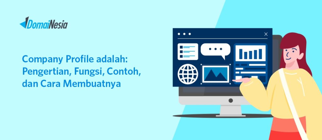 Company Profile adalah: Pengertian, Fungsi, Contoh, dan Cara Membuatnya ...