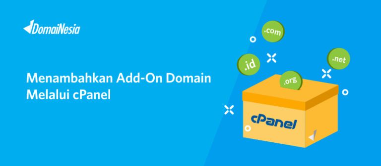 Membuat Addon (Domain Tambahan) di cPanel - DomaiNesia