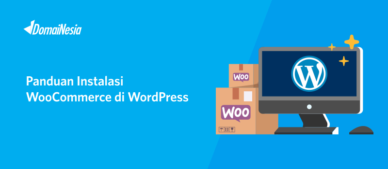 Cara Instalasi WooCommerce di WordPress