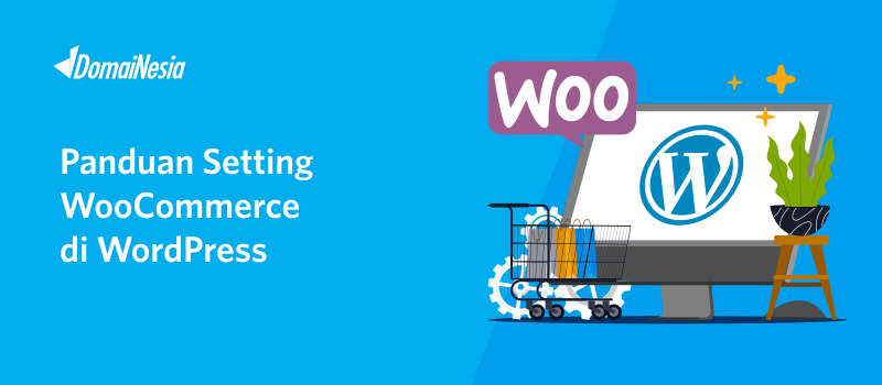 Cara Setting Woocommerce Di Wordpress