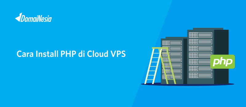Cara Install PHP di Cloud VPS