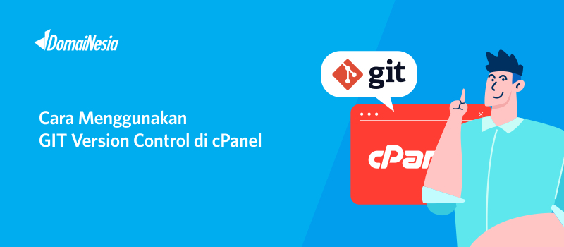 Cara Menggunakan GIT Version Control di cPanel - DomaiNesia