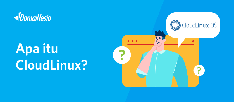 Apa itu CloudLinux ? CloudLinux Hosting - DomaiNesia