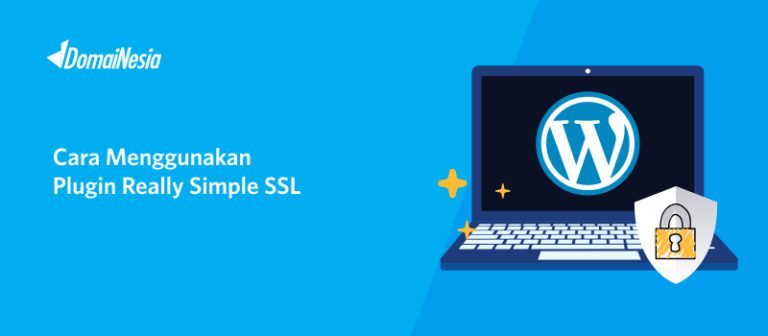 Cara Menggunakan Plugin Really Simple SSL - DomaiNesia