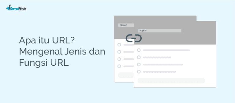 Apa itu URL? Pengertian, Fungsi dan Contoh Termudah