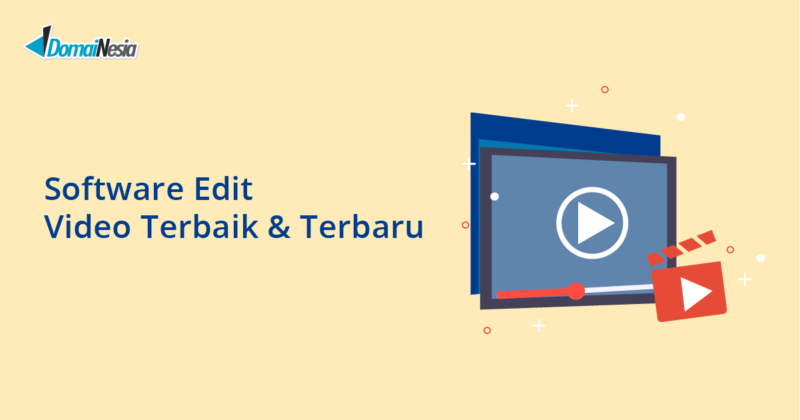 7+ Software Edit Video Terbaik & Terbaru