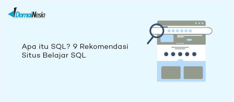 Apa itu SQL? 9 Rekomendasi Situs Belajar SQL