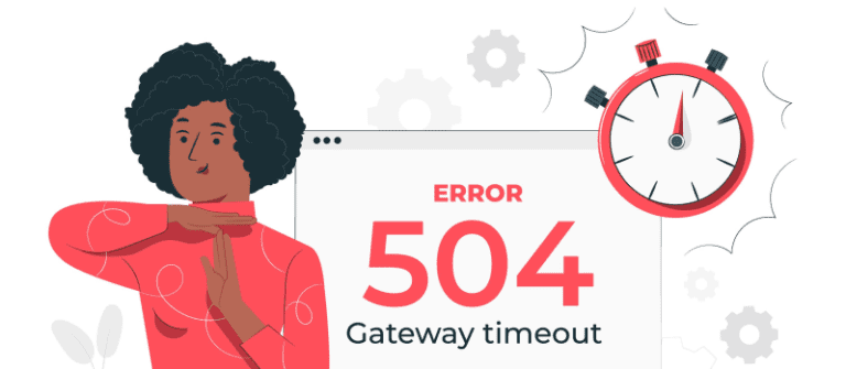 Cara Mudah Mengatasi 504 Gateway Timeout Errors