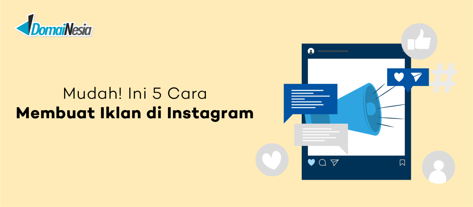 Mudah! Ini 5 Cara Membuat Iklan di Instagram