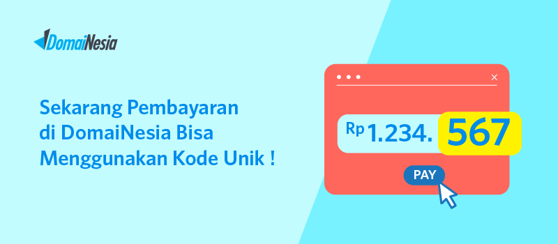 Pembayaran Kode Unik DomaiNesia - DomaiNesia