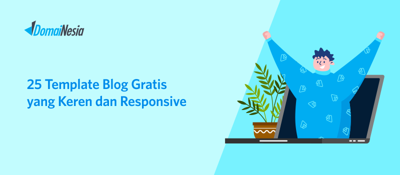 25 Template Blog Gratis Yang Keren dan Responsive
