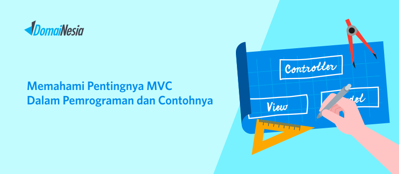 Memahami Pentingnya MVC Dalam Pemrograman dan Contohnya