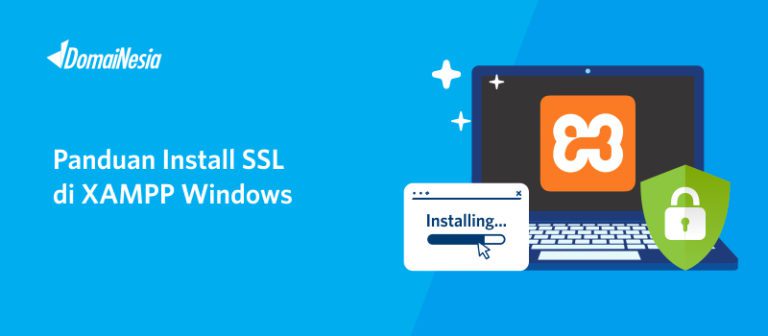 Cara Install SSL di XAMPP Windows - DomaiNesia