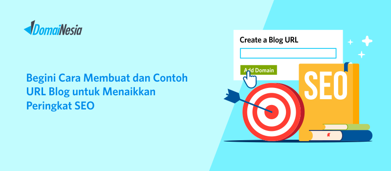 Begini Cara Membuat Dan Contoh URL Blog Untuk Menaikkan Peringkat SEO