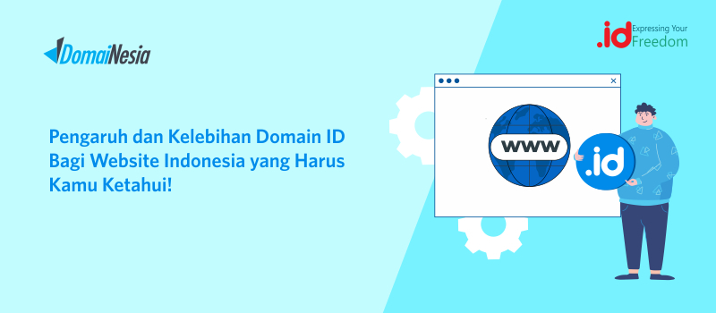 Kelebihan Domain ID untuk Website Indonesia yang Wajib Tahu!