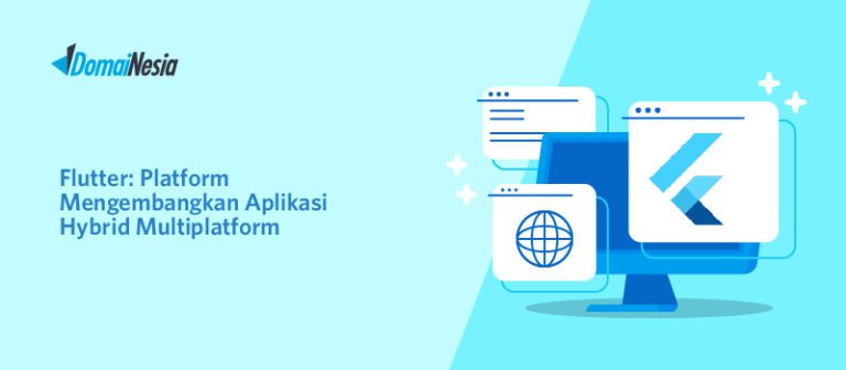 Flutter: Mengembangkan Aplikasi Hybrid Multiplatform