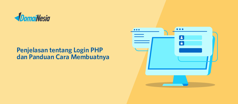 Penjelasan tentang PHP Login dan Panduan Cara Membuatnya