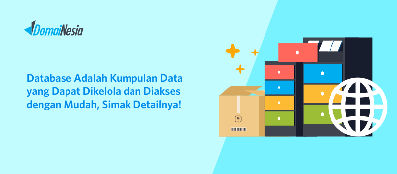 Apa itu Database : Penjelasa, Pengertian dan Cara membuatnya - DomaiNesia