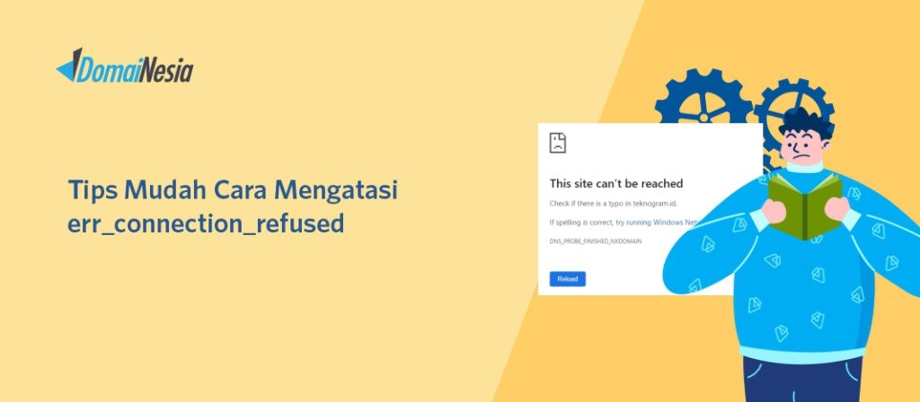 9+ Tips Mudah Cara Mengatasi err_connection_refused