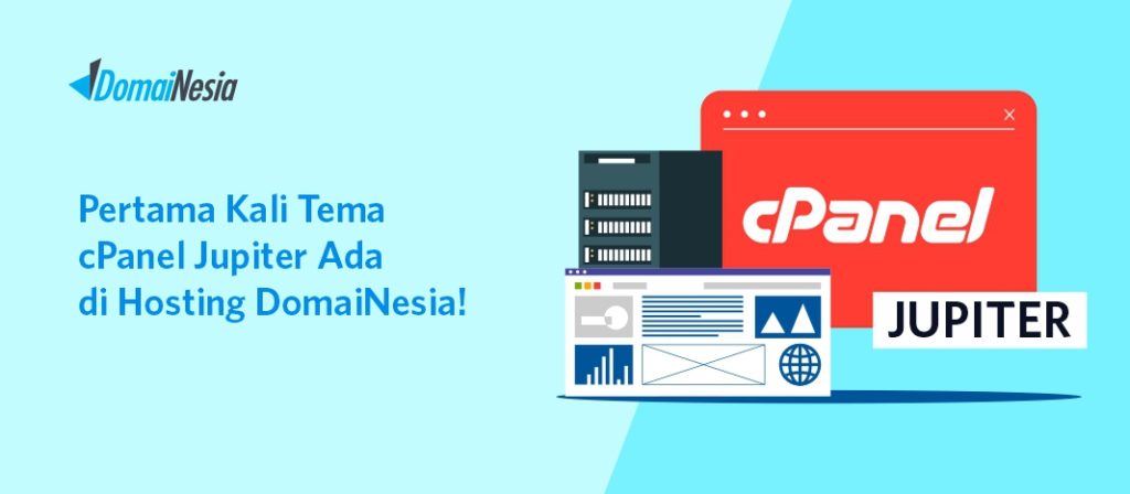 Pertama Kali Tema cPanel Jupiter Ada di Hosting DomaiNesia!