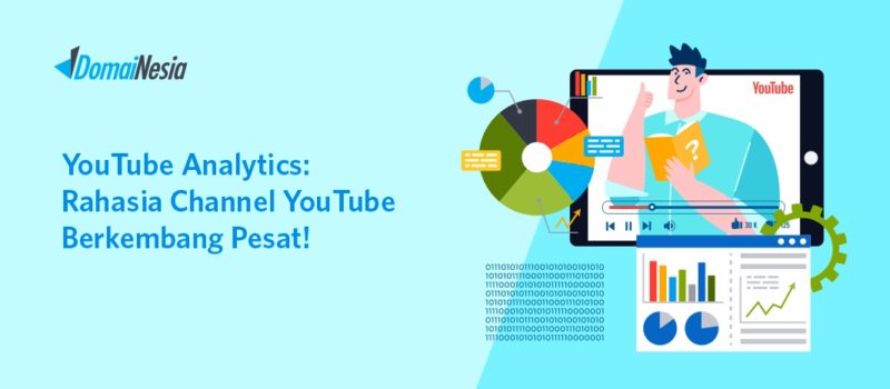 YouTube Analytics: Rahasia Channel YouTube Berkembang Pesat