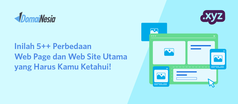 5++ Perbedaan Web Page dan Web Site yang Perlu Kamu Tahu