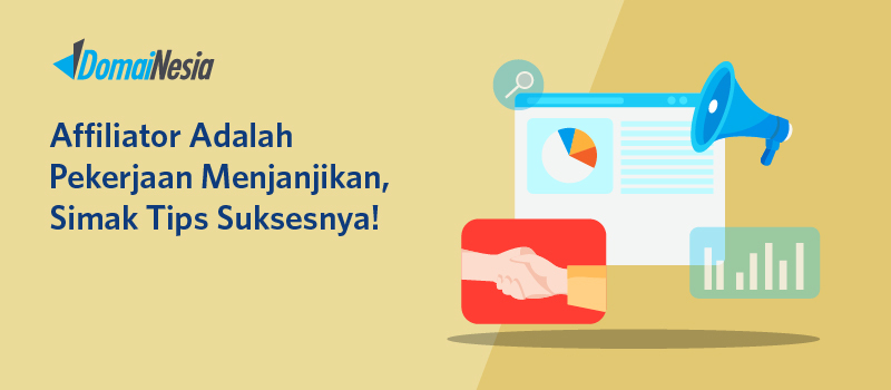 Apa itu Affiliator? Apakah Pekerjaan Menjanjikan?