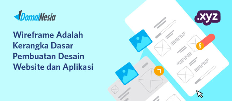 Wireframe Adalah Kerangka Dasar Pembuatan Desain Website dan Aplikasi
