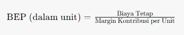 BEP adalah: Pahami Pengertian dan Cara Menghitung BEP